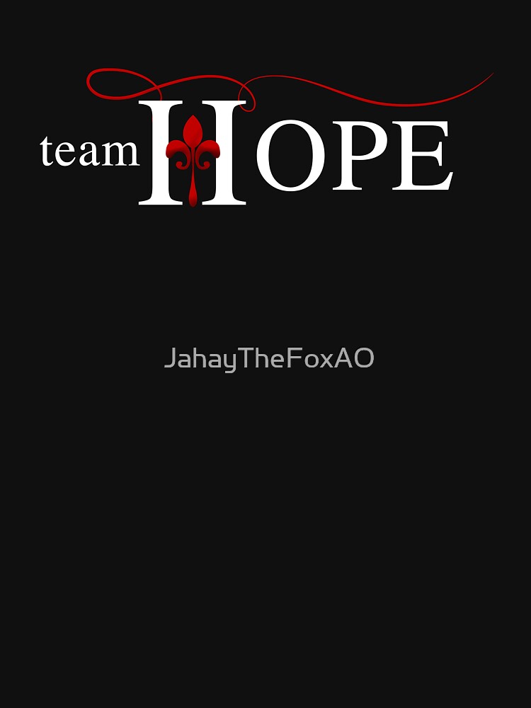 "Team Hope" T-shirt by JahayTheFoxAO | Redbubble