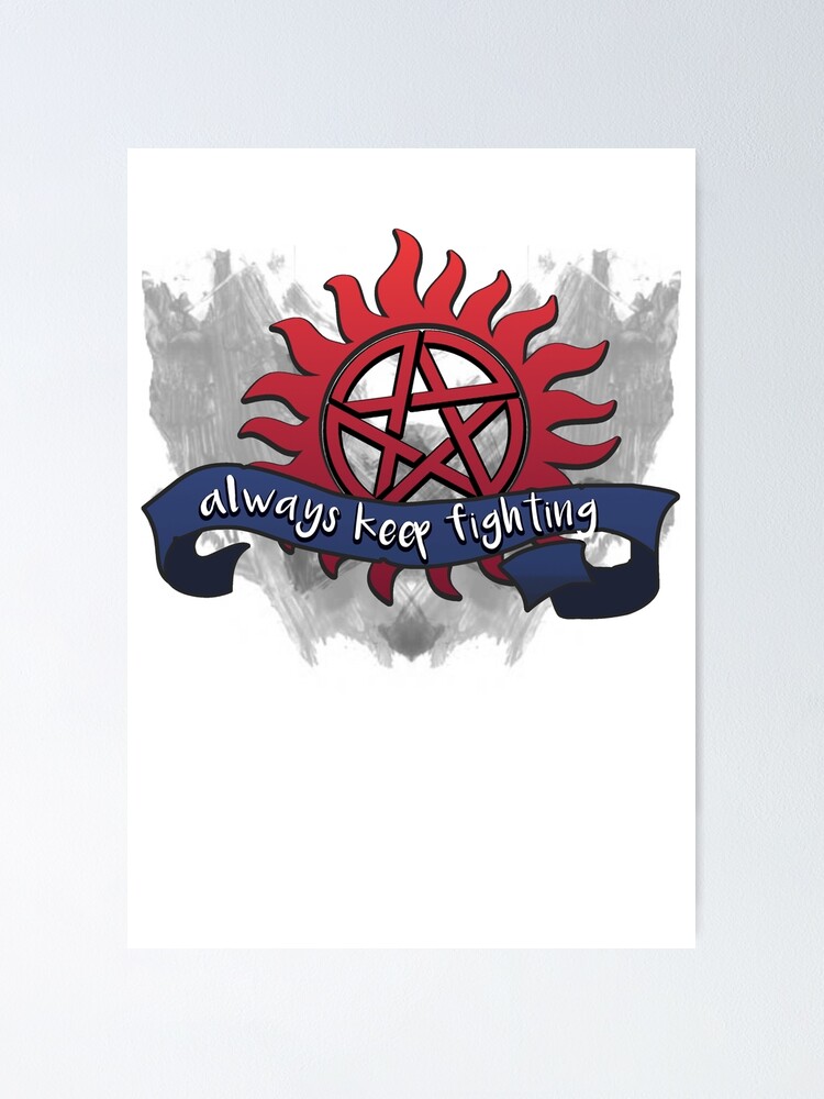 "Always Keep Fighting" Poster by KaiFx19 | Redbubble