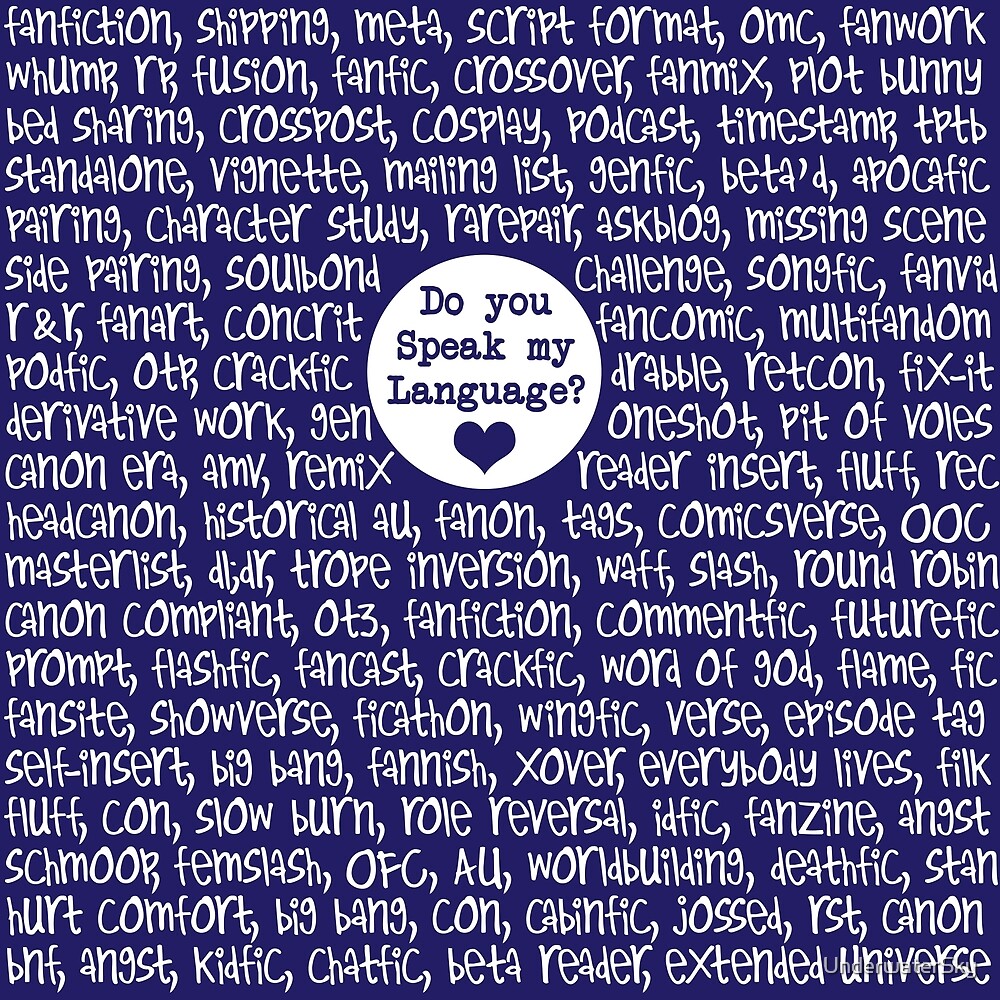 "Fandom: Speak My Language" by UnderwaterSky | Redbubble
