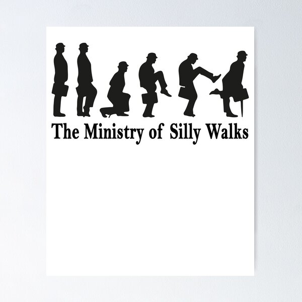 "The Ministry of Silly Walks" Poster for Sale by k3rstman1 | Redbubble