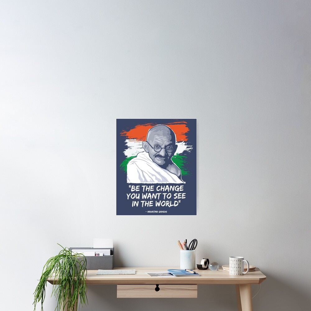 "Mahatma Gandhi - Inspirational quote - Be the change" Poster for Sale ...