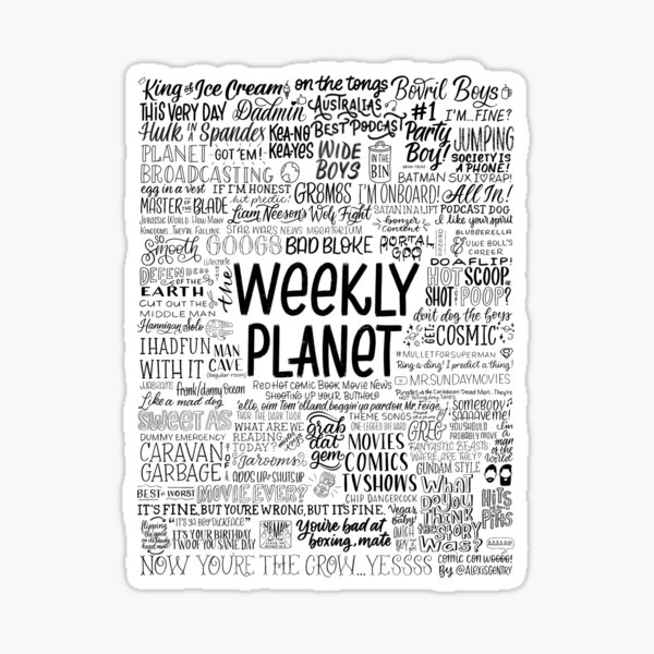 "The Weekly Planet Catchphrase Collection: The Third One T-Shirt ...