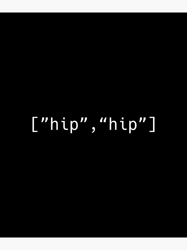 Hip Hip Hooray Programming Array Poster By Evelyus Redbubble