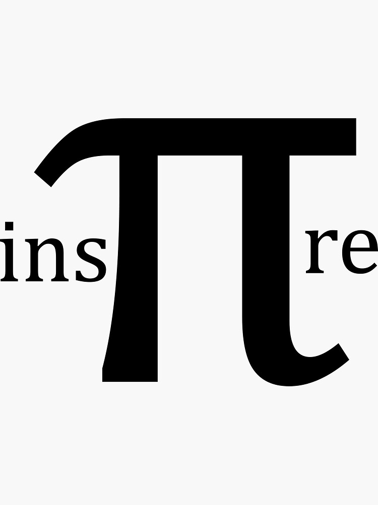 "Inspire Inspirational Pi Symbol" Sticker for Sale by Evelyus | Redbubble