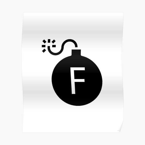"Drop the F Bomb" Poster for Sale by Evelyus | Redbubble