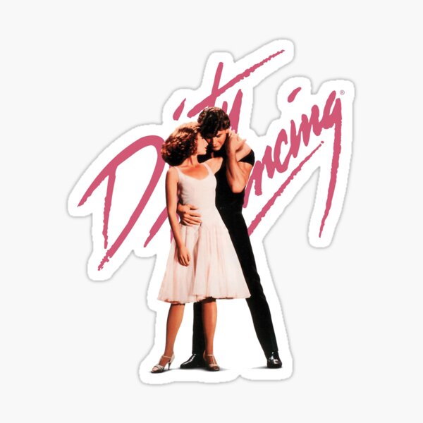 Sticker: Dirty Dancing | Redbubble