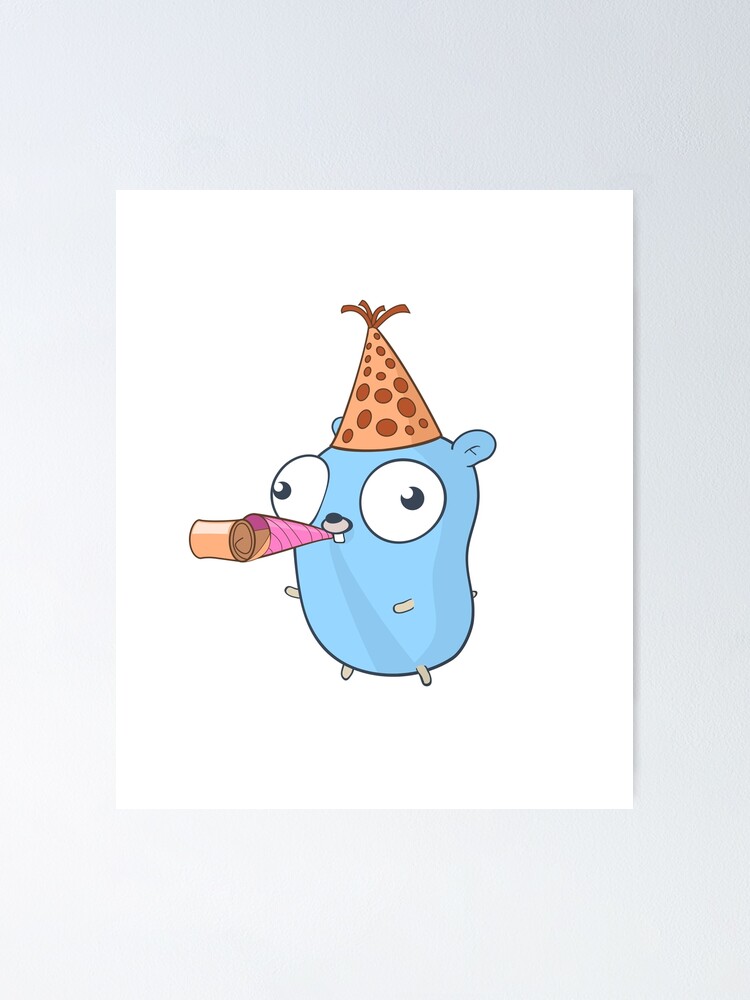 "The Golang Gopher: Birthday Party" Poster for Sale by hellkni9ht ...
