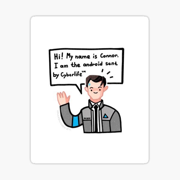 "Hi, my name is Connor!" Sticker by midoriflow | Redbubble