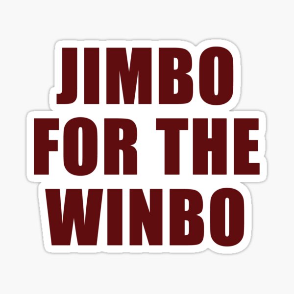 "Jimbo for the Winbo" Sticker for Sale by poh214 | Redbubble