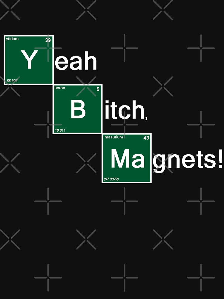 "Yeah Bitch Magnets!" T-shirt for Sale by GarfunkelArt | Redbubble | bb ...