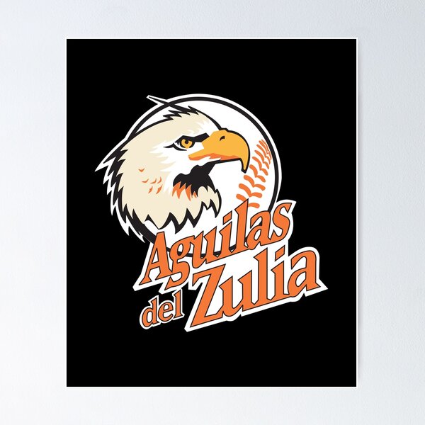 "Aguilas del Zulia" Poster by David Guerrero | Redbubble