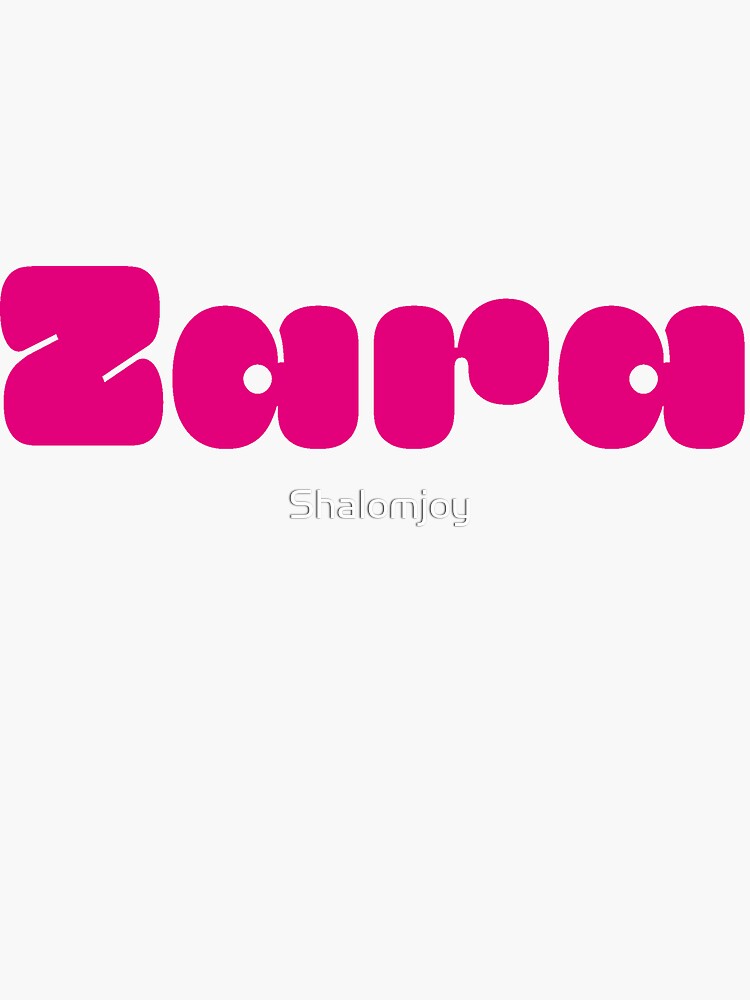 "Zara" Sticker for Sale by Shalomjoy | Redbubble