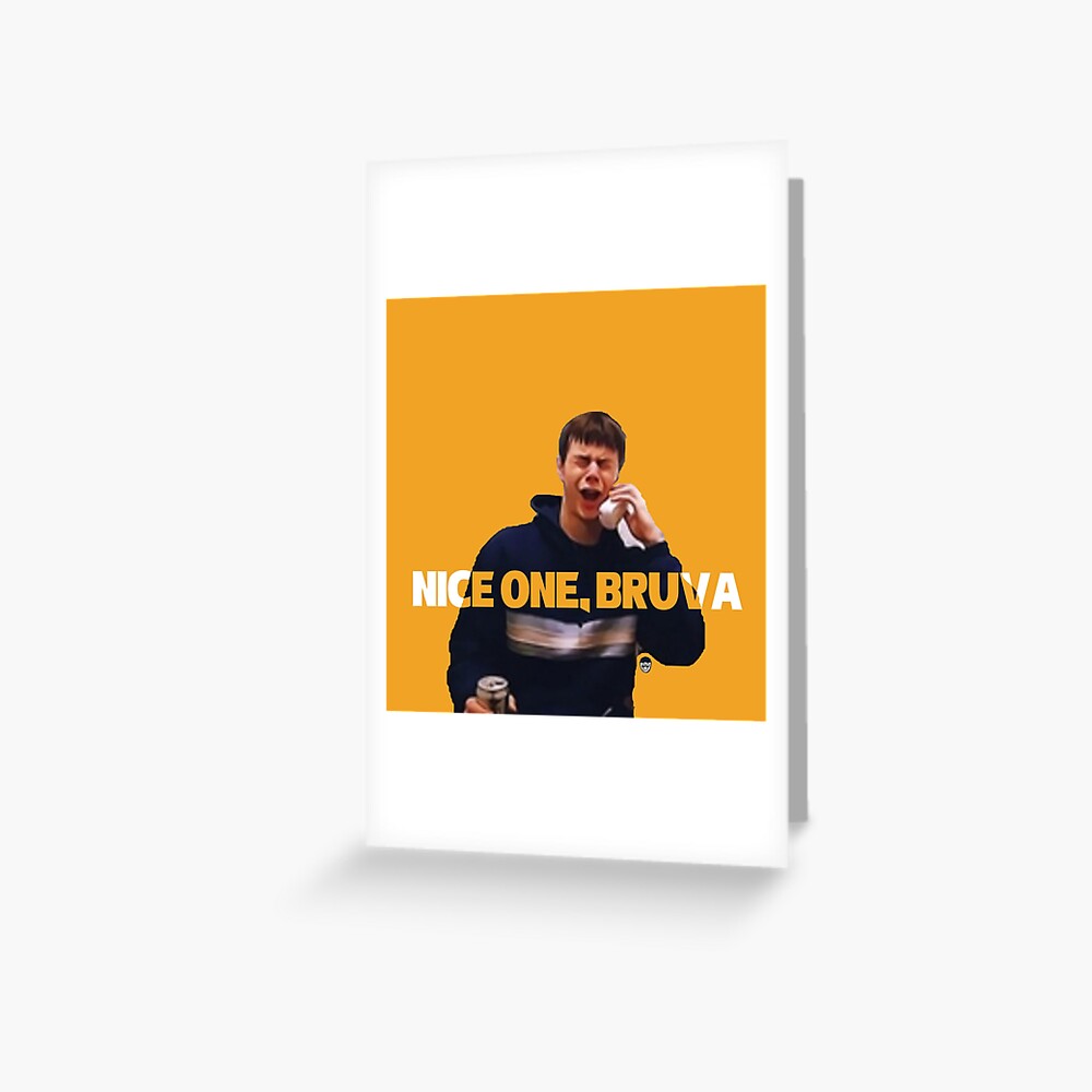 "Nice One Bruva - Human Traffic" Greeting Card for Sale by ...