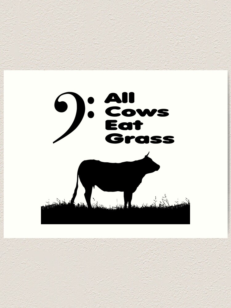"Musical Mnemonic - All Cows Eat Grass." Art Print by funkyworm | Redbubble