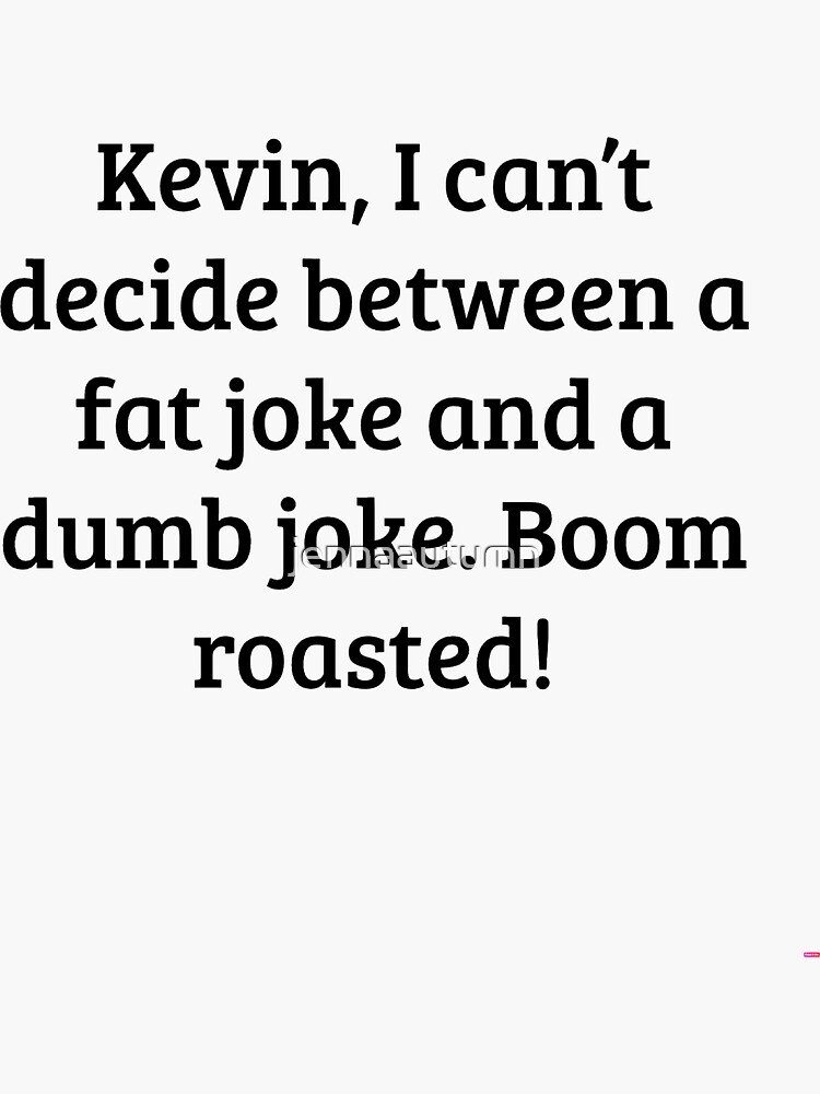 "Kevin" Sticker for Sale by jennaautumn | Redbubble