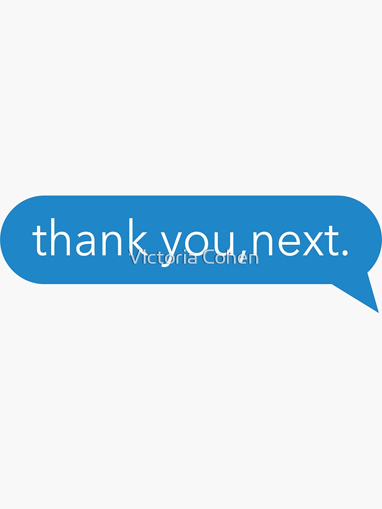 "thank you, next" Sticker for Sale by queenvicc | Redbubble