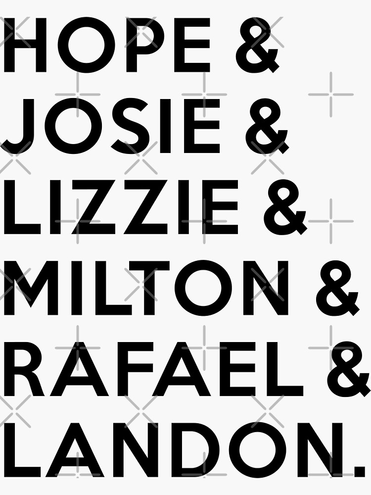"Legacies - Hope & Josie & Lizzie & Milton & Rafael & Landon" Sticker ...