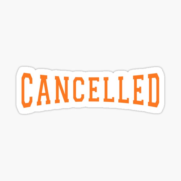 "CANCELLED" Sticker for Sale by KaiDee | Redbubble