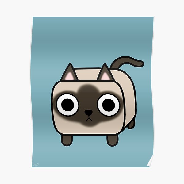 "Cat Loaf - Siamese Kitty" Poster for Sale by calidrawsthings | Redbubble