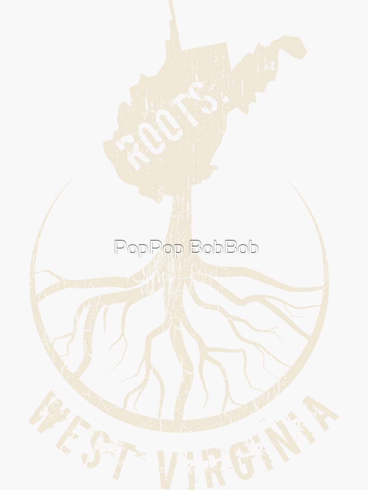 "Retro West Virginia Roots State - Proud Homeland - Born And Raised In ...