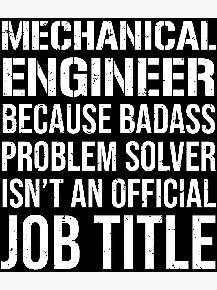 "Funny Mechanical Engineer Badass Engineering T-shirt" Photographic ...