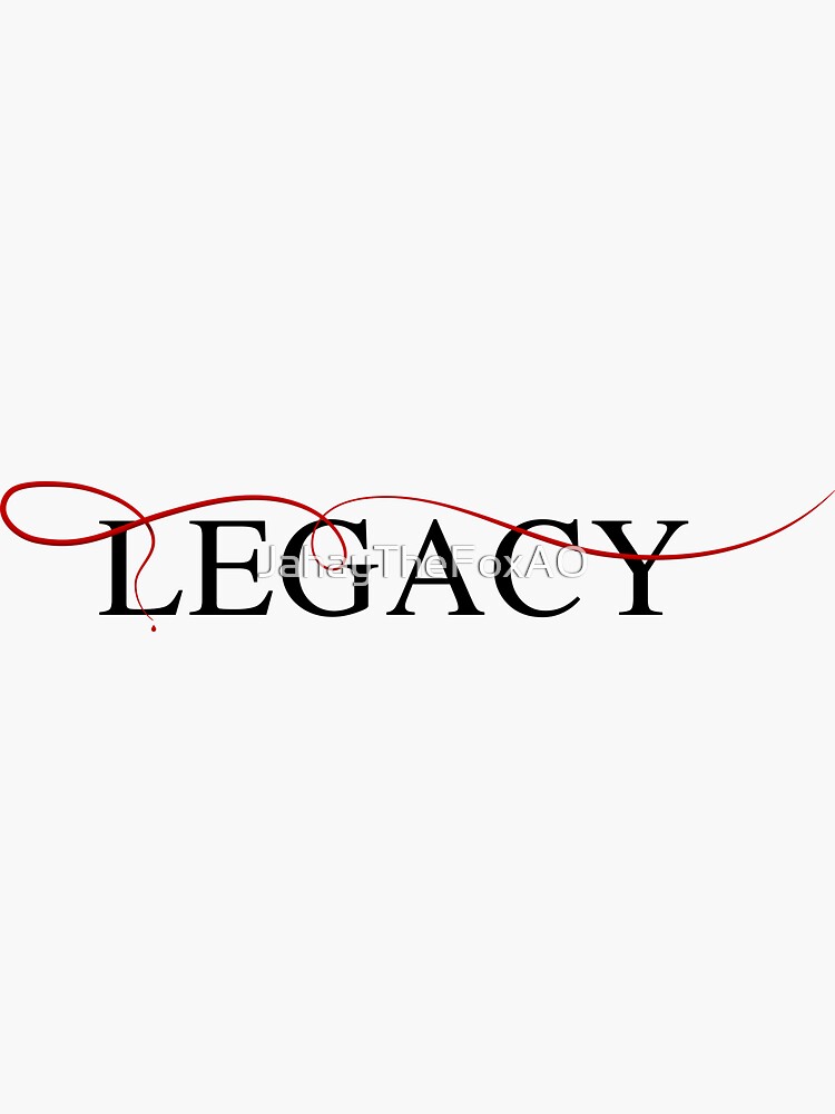 "Legacy" Sticker for Sale by JahayTheFoxAO | Redbubble