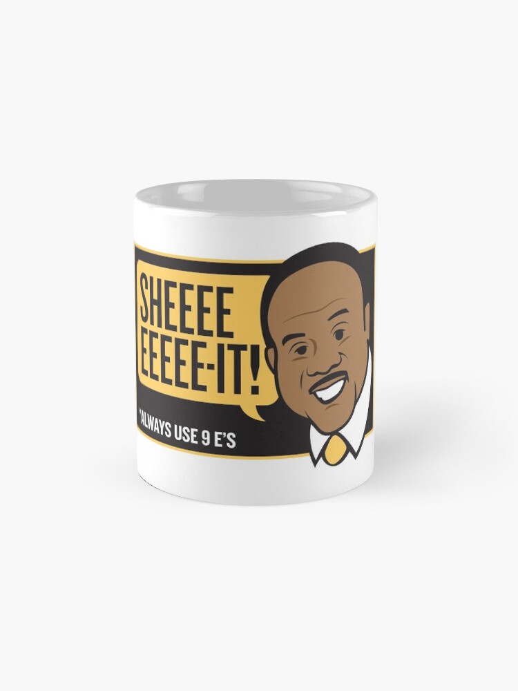 "Sheeeeeeeee-it! Coffee Mug" Coffee Mug for Sale by IsiahWhitlockJr ...