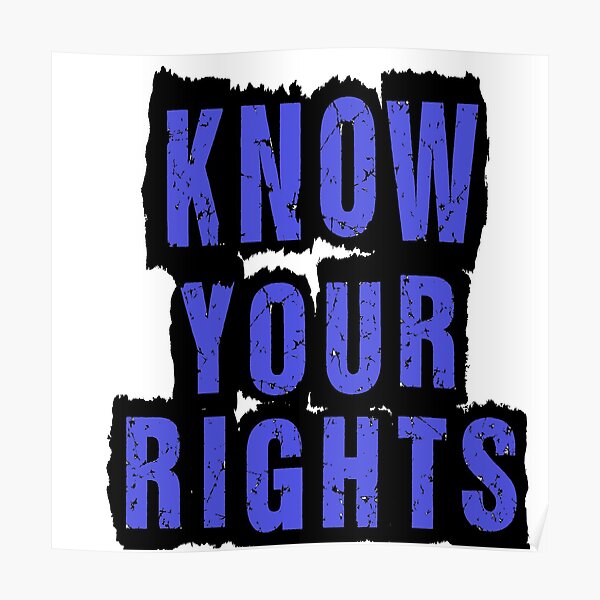 Know Your Rights Posters | Redbubble