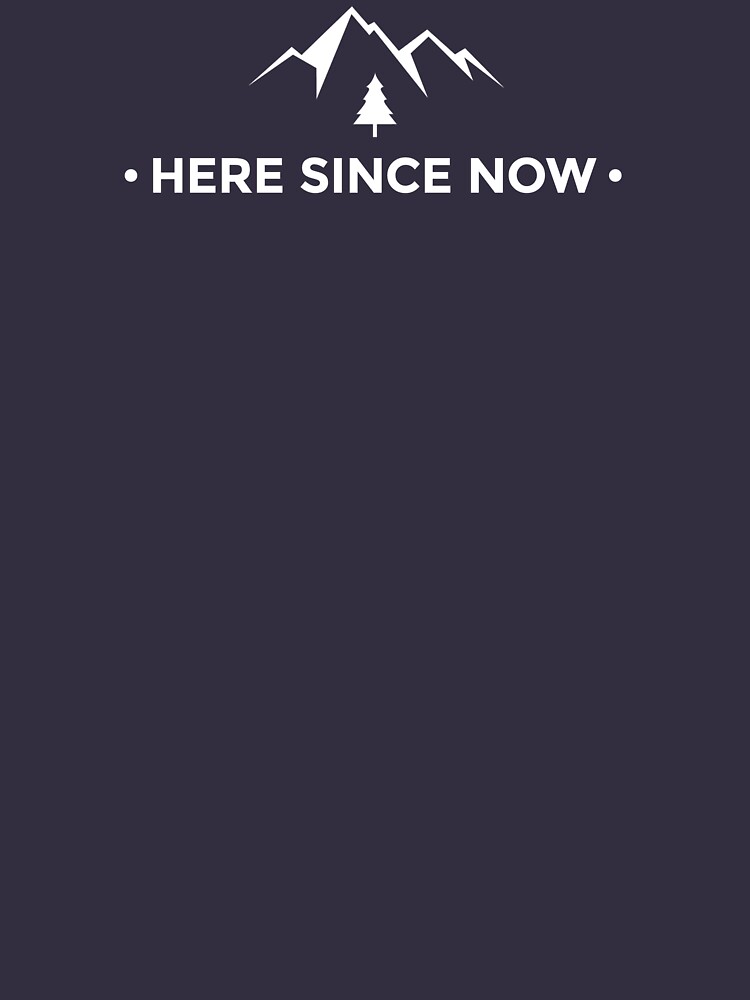 "The Chris Prouse "Here Since Now" Adventure T-Shirt!" T-shirt for Sale ...