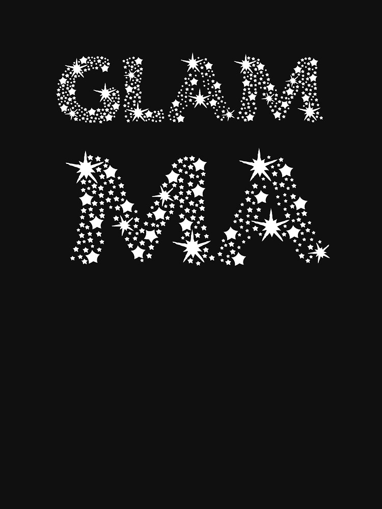 "Glam Ma" T-shirt by miniverdesigns | Redbubble