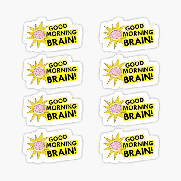 "Good Morning, Brain! Stickers (8 stickers!)" Sticker by howtoadhd ...