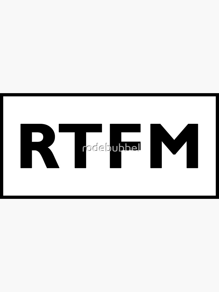 "RTFM" Sticker for Sale by rodebubbel | Redbubble