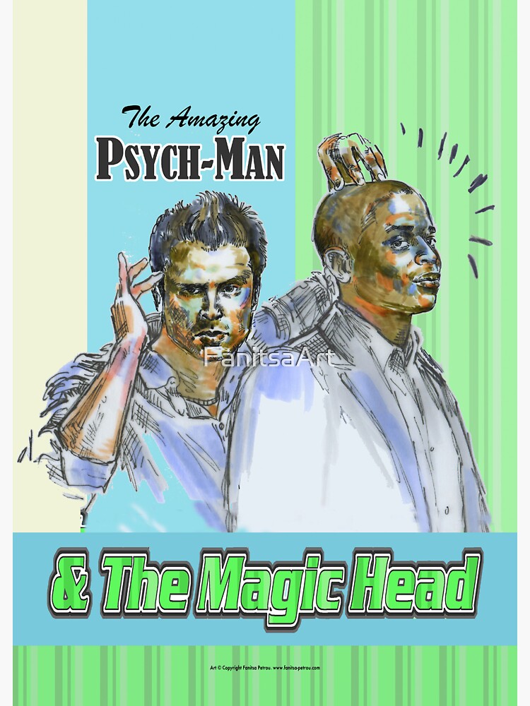 "Psych - The Amazing Psych-man & MagicHead" Magnet for Sale by ...