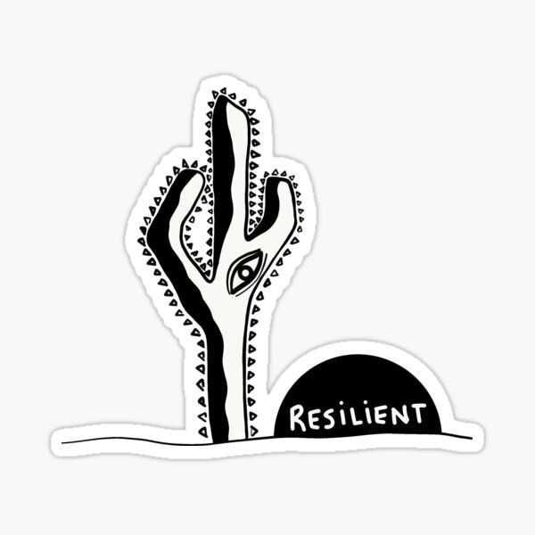 Resilient Stickers | Redbubble