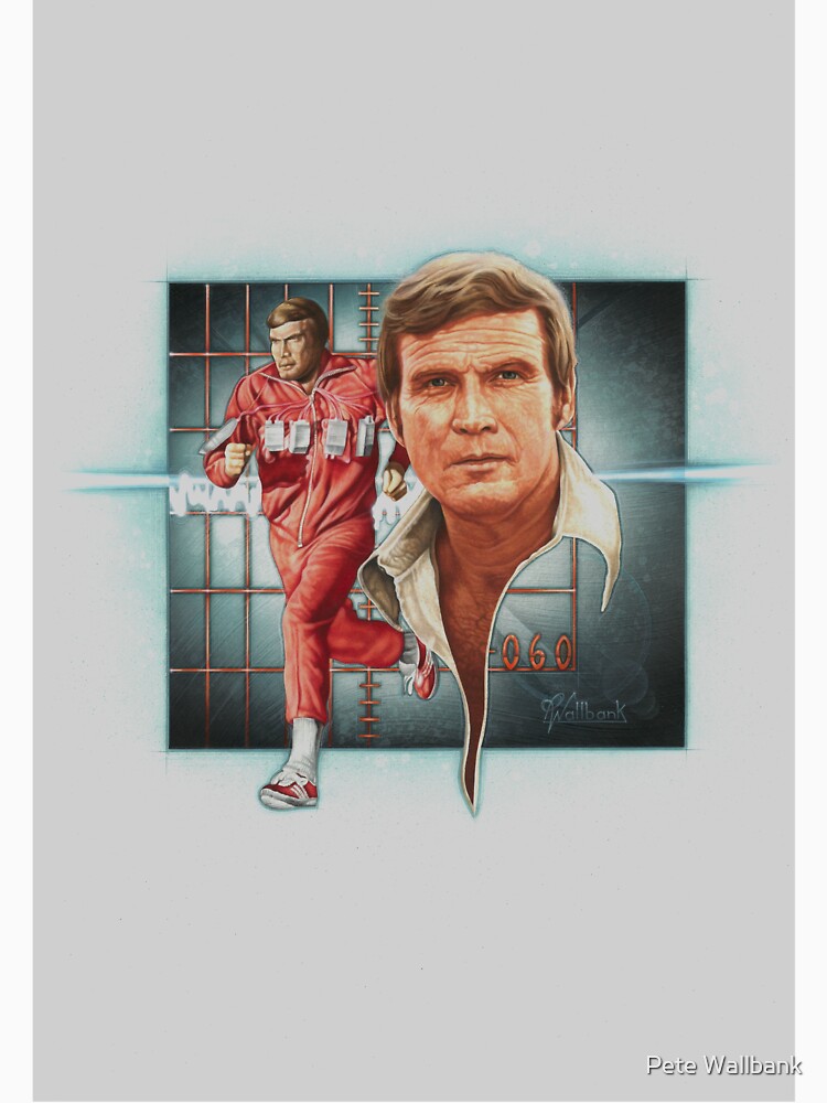 "The Bionic Man!" T-shirt for Sale by PeteWallbank | Redbubble | the ...