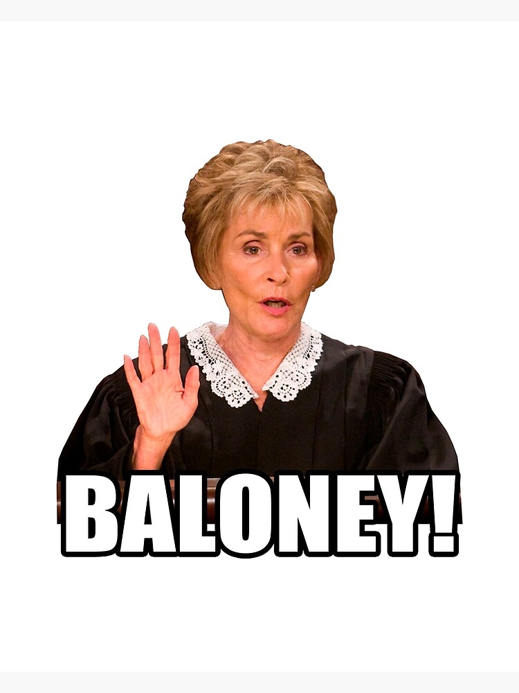 "Judge Judy - Baloney" Canvas Print by SparkleAndFluff | Redbubble