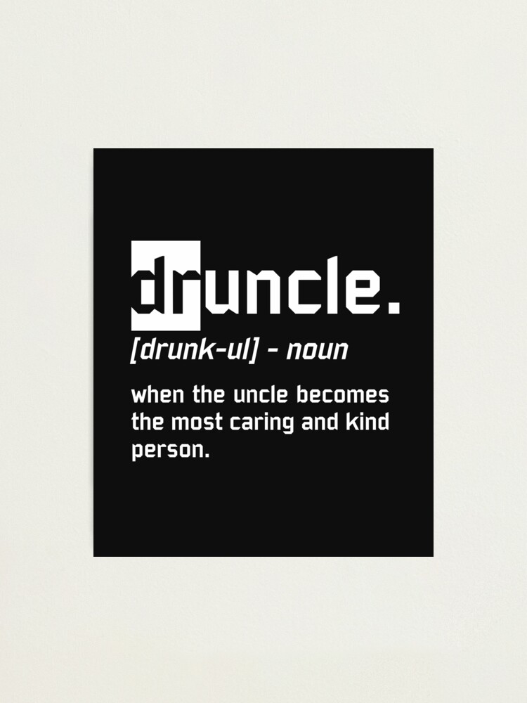 "Drunkel Onkel betrunken Lustige Definition, wenn Onkel die ...