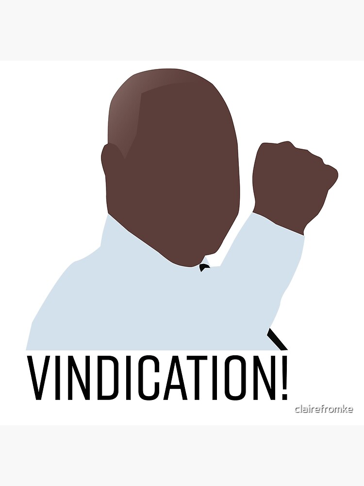 "Vindication!" Poster by clairefromke | Redbubble