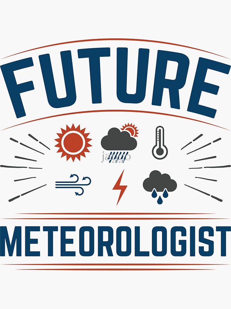 "Future Meteorologist" Sticker for Sale by jaygo | Redbubble
