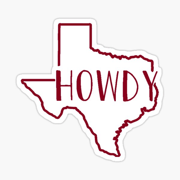 "texas howdy maroon" Sticker for Sale by brooke-rebe | Redbubble