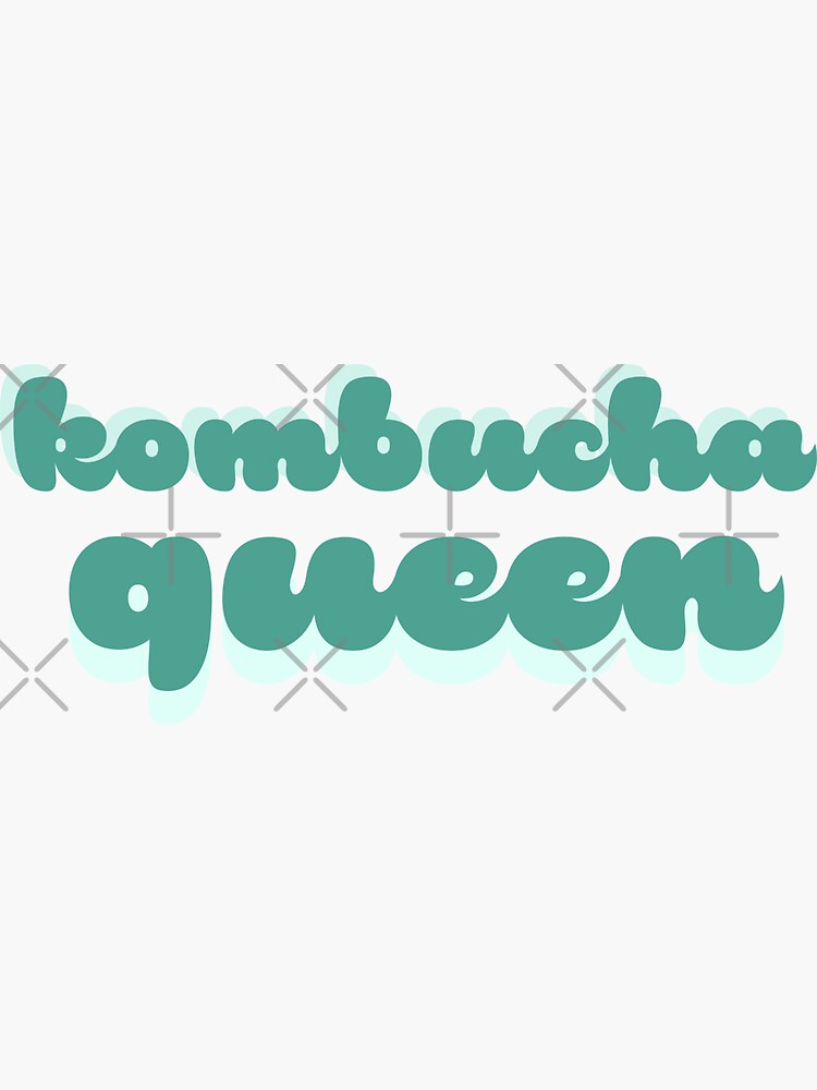 "Kombucha Queen" Sticker for Sale by allieweek | Redbubble