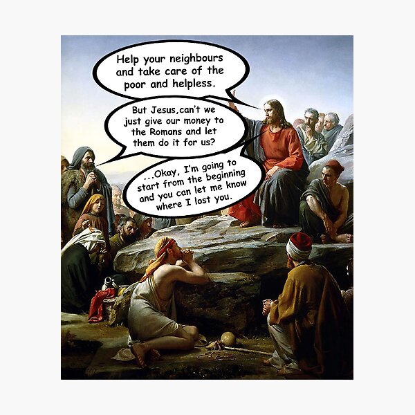 "Libertarian Jesus - Sermon on the Mount" Photographic Print for Sale ...