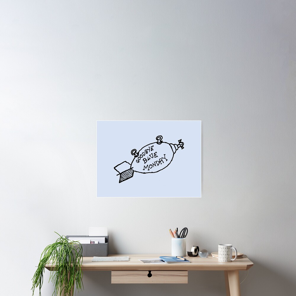 "Goodbye Blue Monday" Poster by ToruandMidori | Redbubble