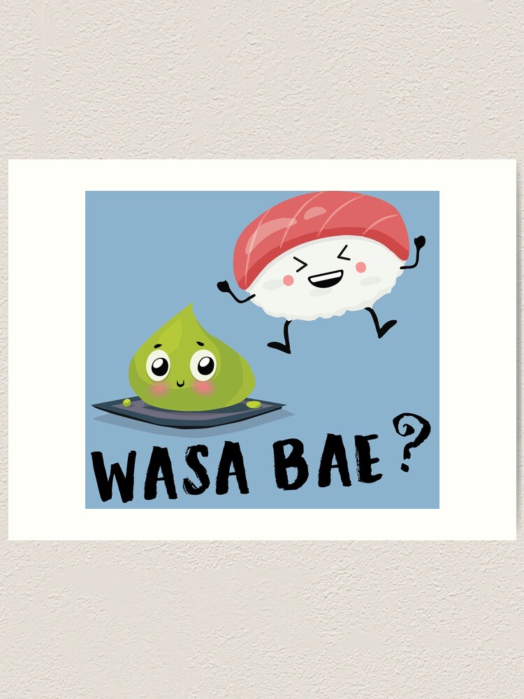 "Anime Sushi Funny Wasabi Pun Cartoon" Art Print for Sale by Elliot ...