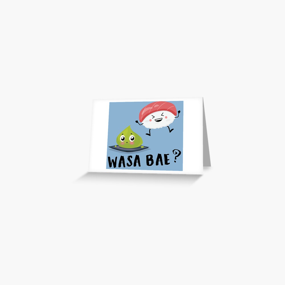 "Anime Sushi Funny Wasabi Pun Cartoon" Greeting Card by Elliot-Four ...