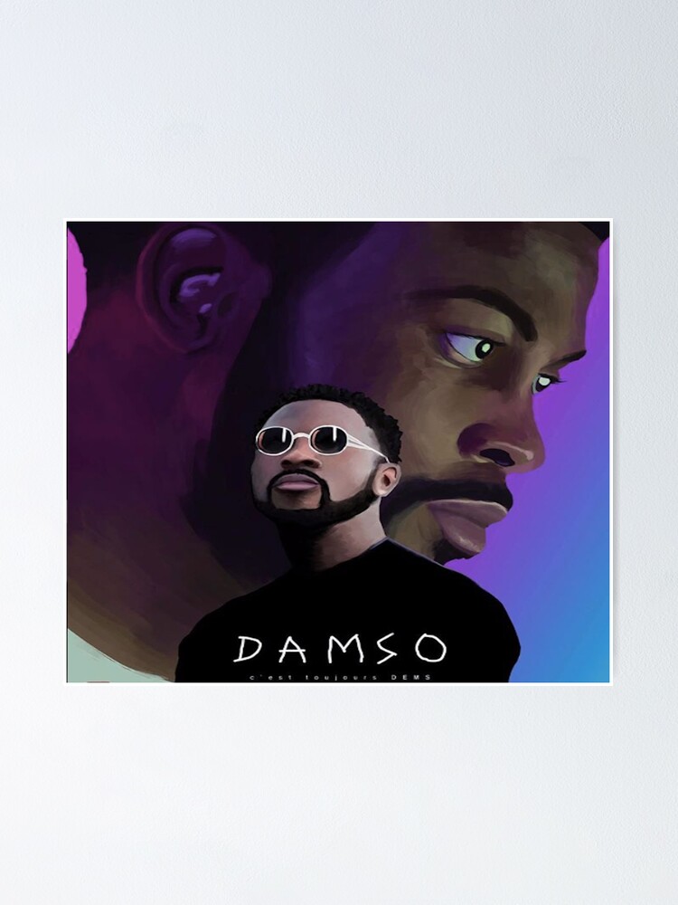 "Damso: it's always dems" Poster by jeffelby | Redbubble