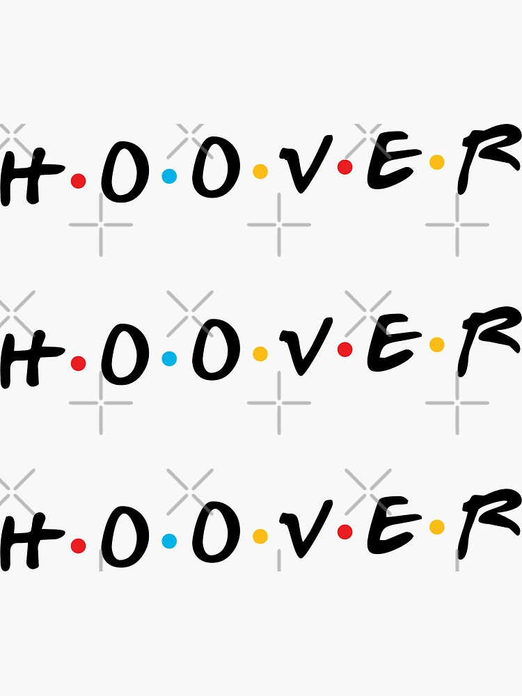 "Hoover" Sticker for Sale by haztx | Redbubble
