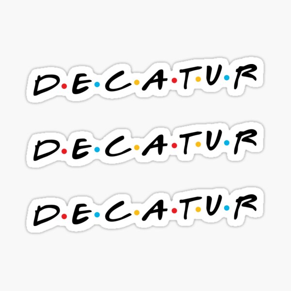 "Decatur" Sticker for Sale by haztx | Redbubble