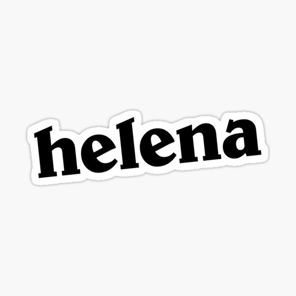 "Helena" Sticker for Sale by tagon | Redbubble