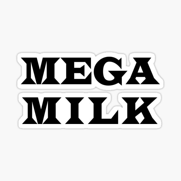 Mega Milk Stickers | Redbubble